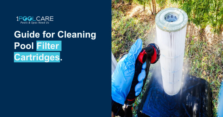 A Guide for Cleaning Pool Filter Cartridges | 1poolcare