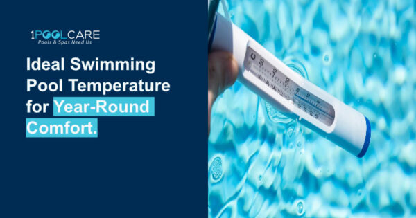 What Is The Ideal Swimming Pool Temperature | 1 Pool Care